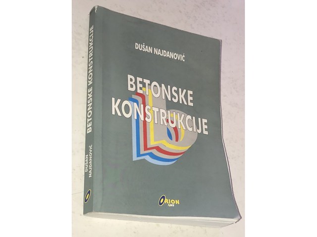 Betonske konstrukcije-Dušan Najdanović