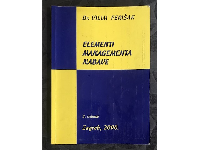 Elementi managementa nabave-Vilim Ferišak