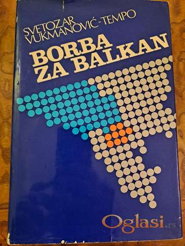 Svetozar Vukmanović Tempo, Borba za Balkan. Cena 400 dinara