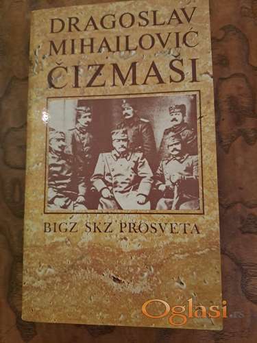 Dragoslav Mihailović, Čizmaši. Cena 500 dinara.