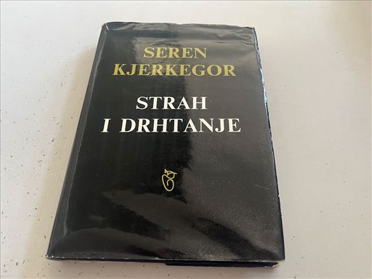 Strah i drhtanje Seren Kjerkegor