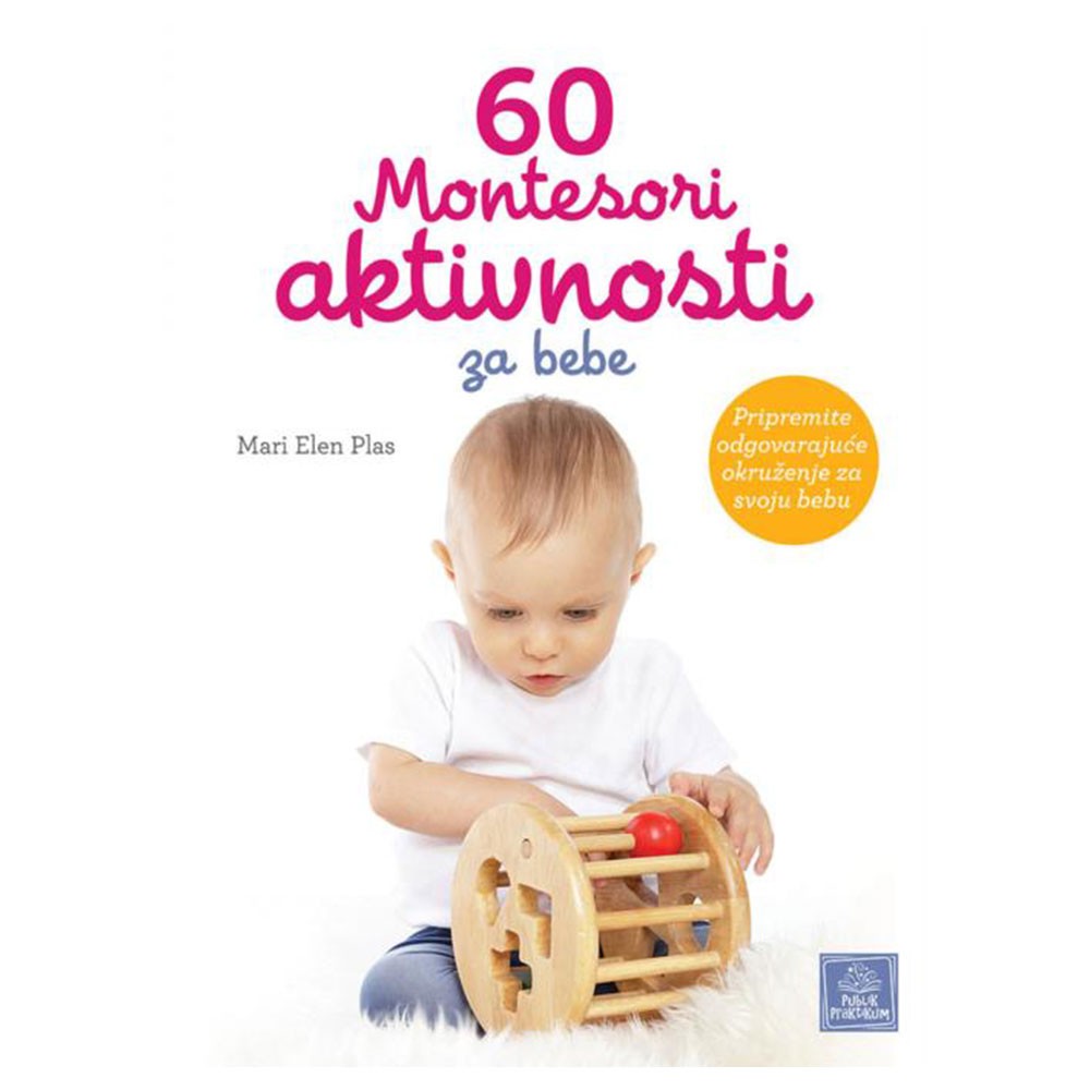 100 MONTESORI AKTIVNOSTI ZA BEBE