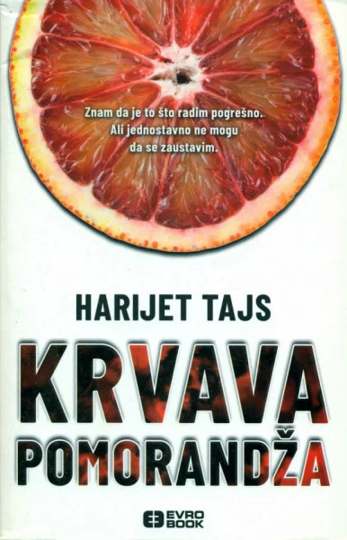 Krvava pomorandža - Harijet Tajs