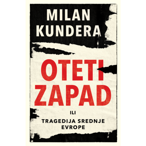 Oteti Zapad ili Tragedija Srednje Evrope