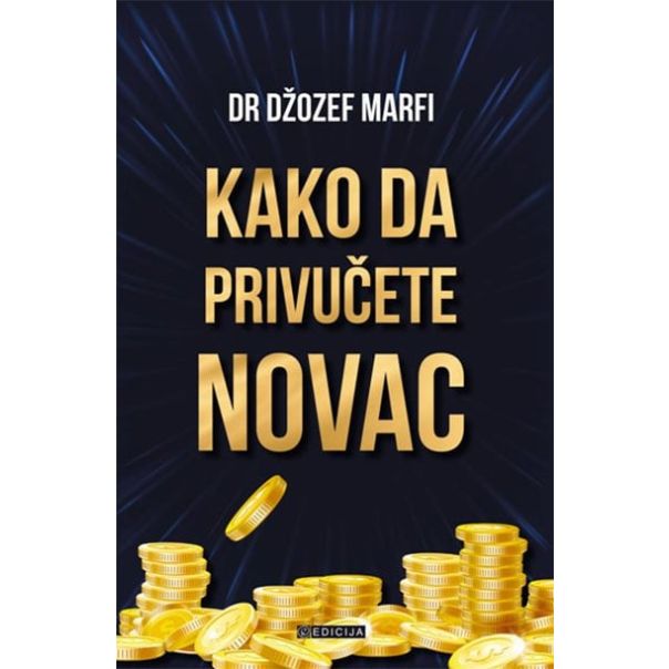 Kako da privučete novac