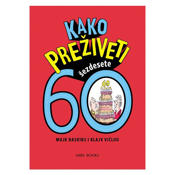 Kako preživeti 60