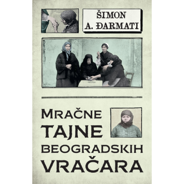 Mračne tajne beogradskih vračara