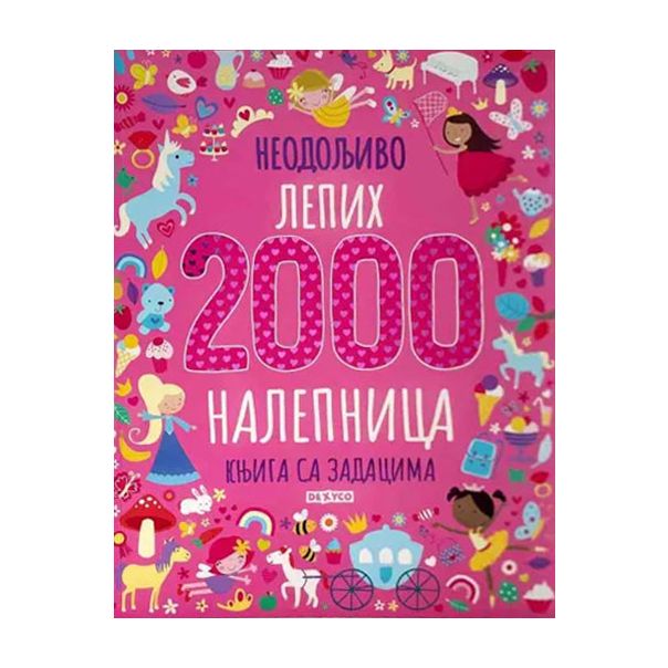 2000 neodoljivo lepih nalepnica: knjiga sa zadacima