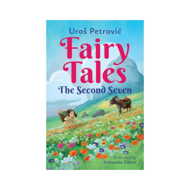 Fairy Tales: The Second Seven