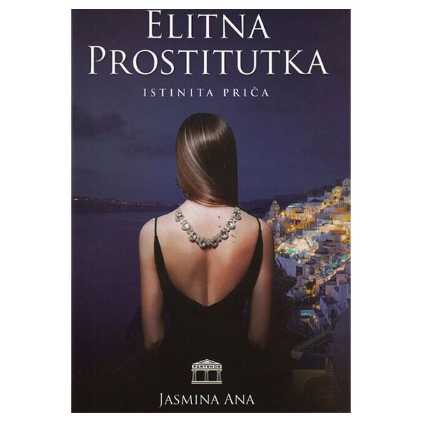 Elitna prostitutka: istinita priča