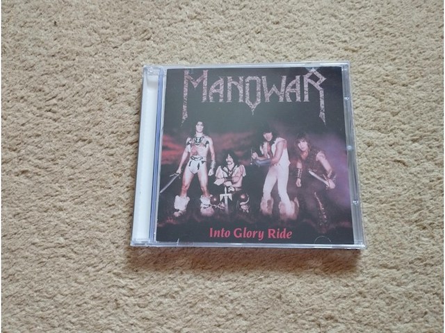 Manowar Into Glory Ride (1983/2010)