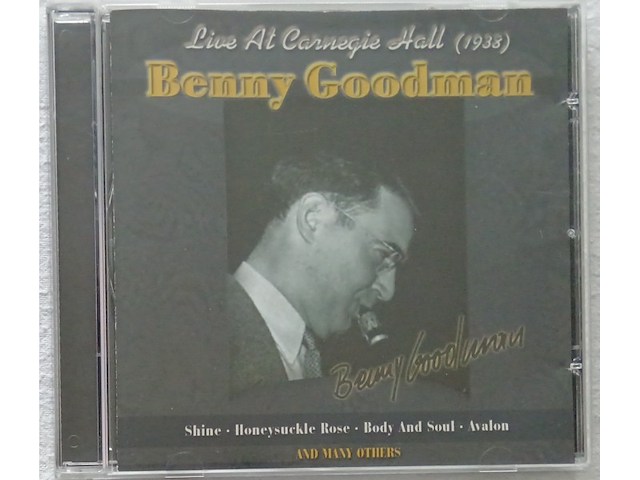 BENNY  GOODMAN  - LIVE  AT  CARNEGIE  HALL