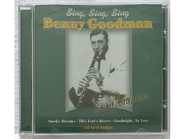 BENNY  GOODMAN  -  SING,  SING,  SING