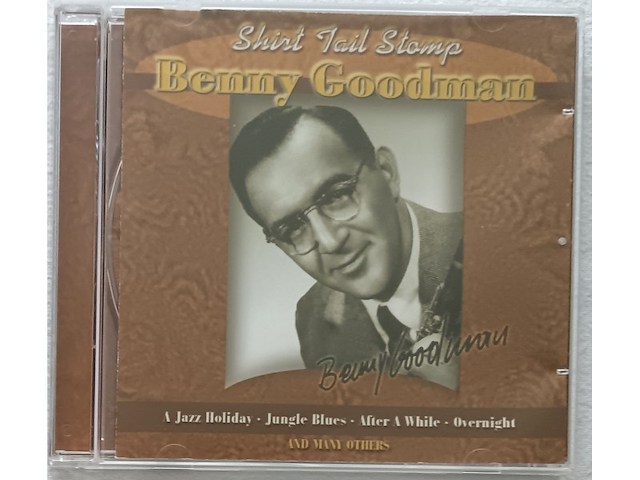 BENNY  GOODMAN  -  SHIRT  TAIL  STOMP