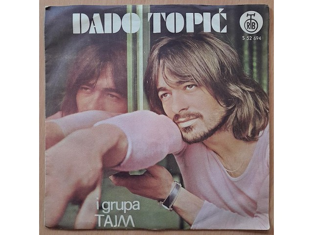 Dado Topić i Tajm  ‎– Kad Jednom Otkrijem Čoveka U Sebi