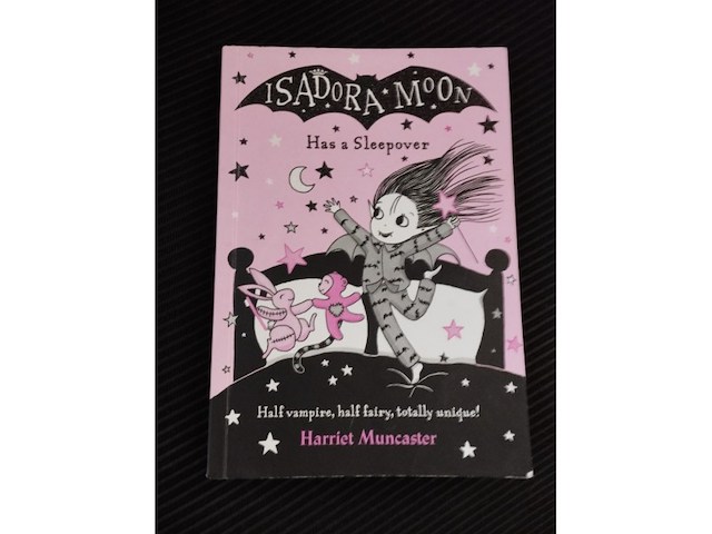 ISADORA MOON HAS A SLEEPOVER, Harriet Muncaster