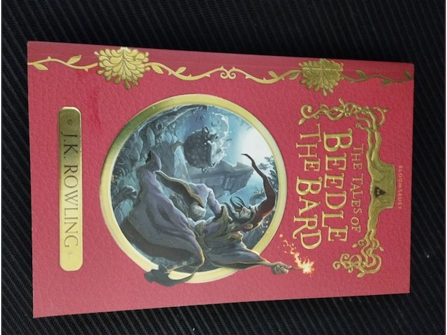 The Tales of Beedle the Bard,J. K. Rowling