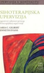 Psihoterapijska Supervizija Od Maria C. Gilbert, Kenneth Evans