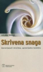 Skrivena Snaga Od Ljiljana Trkulja