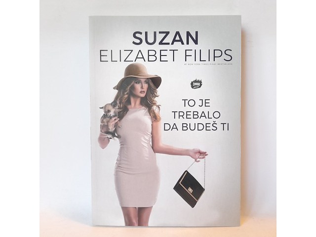 TO JE TREBALO DA BUDEŠ TI - Suzan Elizabet Filips