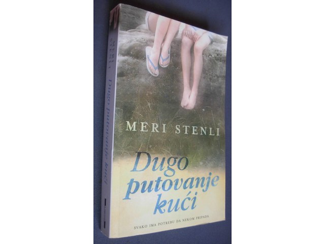 DUGO PUTOVANJE KUĆI - Meri Stenli