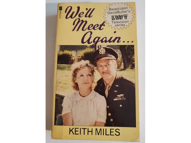 We,ll meet Again - Keith Miles