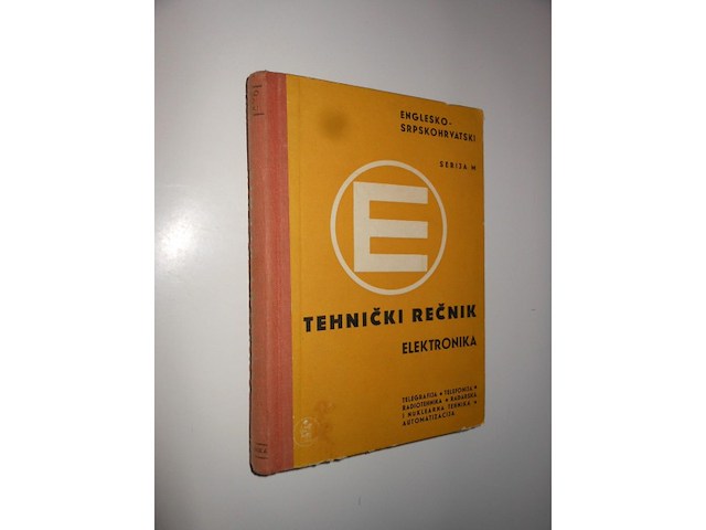 Tehnički rečnik elektronika, englesko-srpskohrvatski