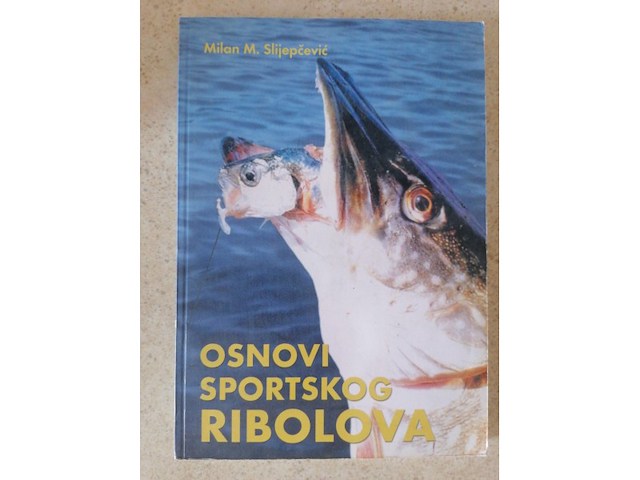 Osnovi sportskog RIBOLOVA