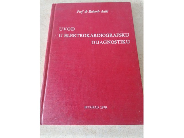 Uvod u elektrokardiografsku dijagnostiku