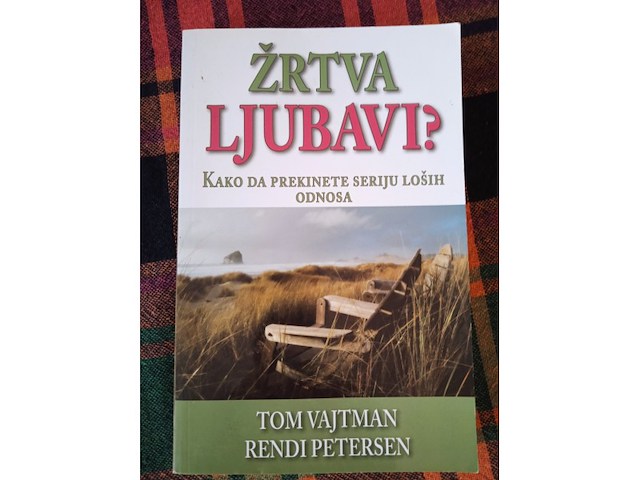 Žrtva ljubavi, Tom Vajtman i Rendi Petersen