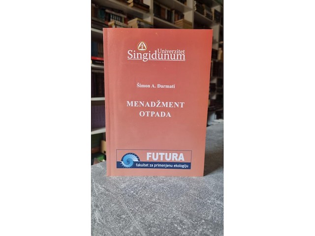 Menadžment otpada - Šimon A. Đarmati