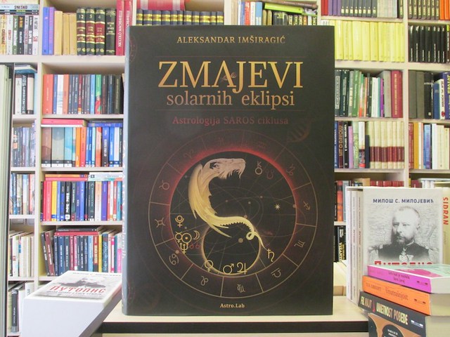 ZMAJEVI SOLARNIH EKLIPSI Astrologija SAROS ciklusa