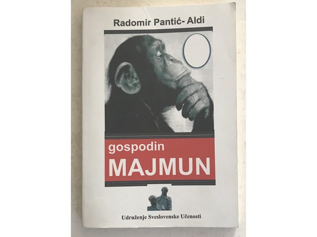 Gospodin majmun-Radomir Pantić Aldi