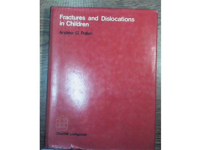 Fractures and dislocations in Children- Pollen