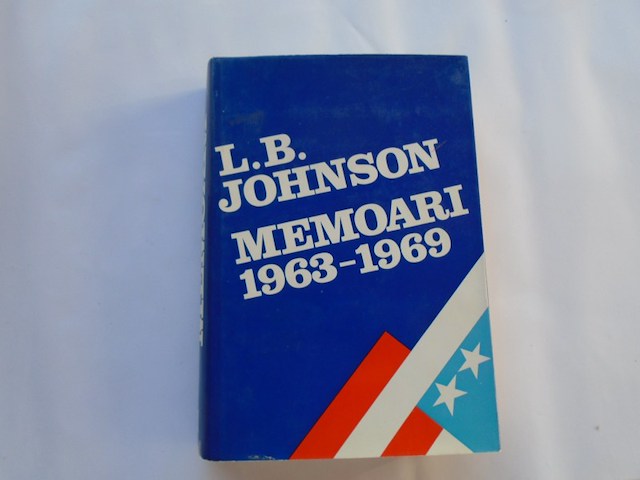 Memoari 1963.-68. Lindon Džonson, L.Johnson