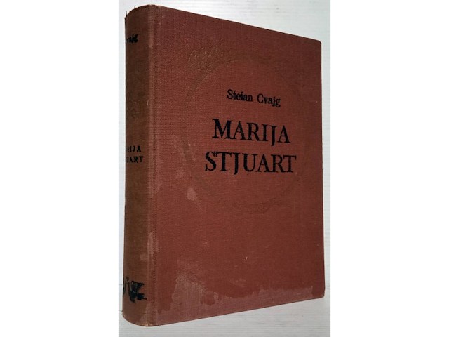 Marija Stjuart - Stefan Cvajg