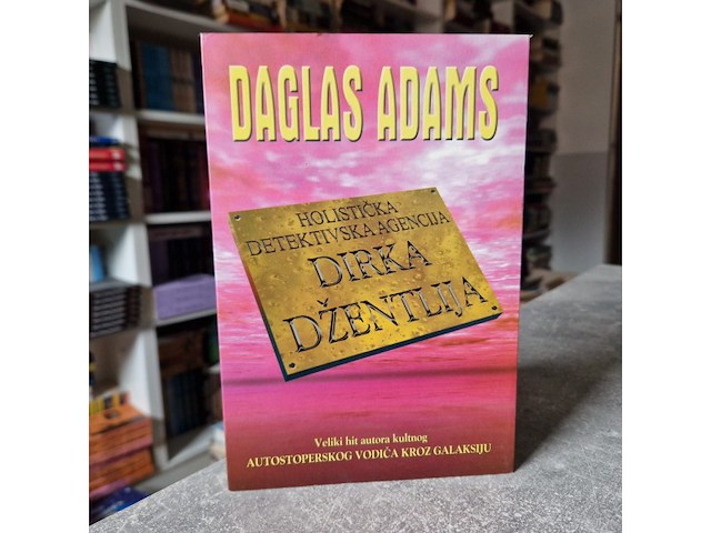 Daglas Adams - Detektivska agencija Dirka Džentlija