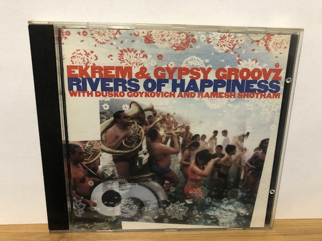 Ekrem &; Gypsy Groovz ‎– Rivers Of Happiness