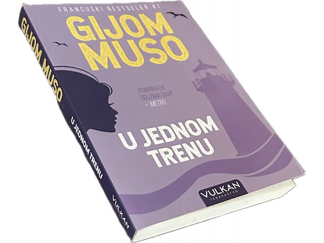 U jednom trenu - Gijom Muso