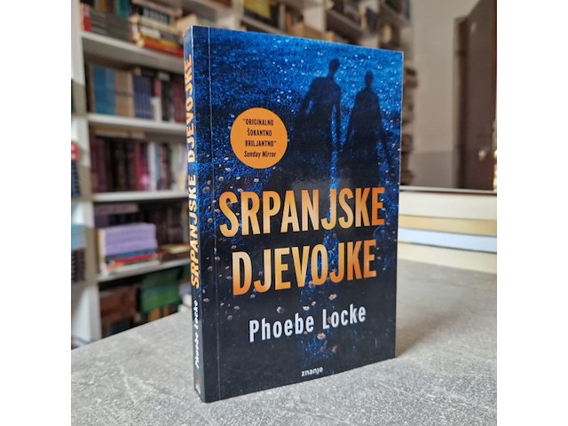 Srpanjske djevojke - Phoebe Locke