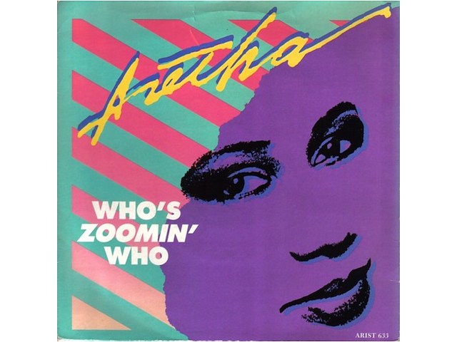 Aretha* – Who`s Zoomin` Who 	 Vinyl, 7`, Single, 45 RPM