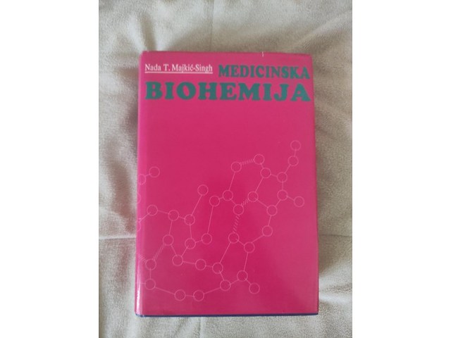 Meredicinska biohemija,Nada T. Majkić-Signh