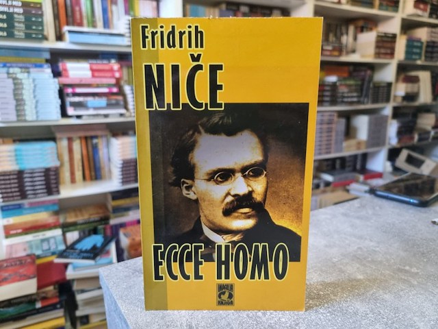 Ecce Homo - Fridrih Niče