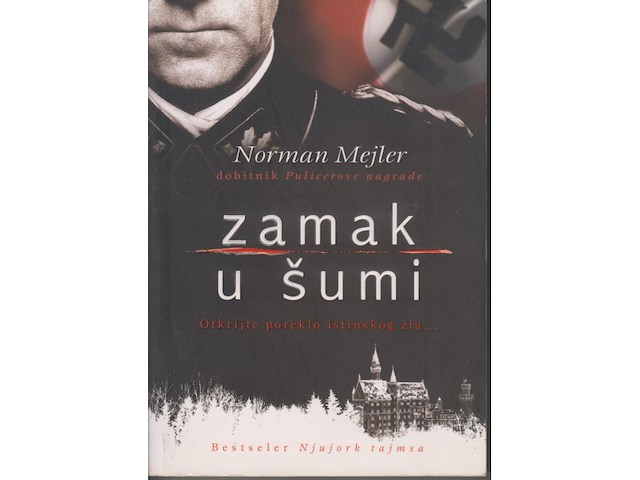 ZAMAK U ŠUMI / NORMAN MEJLER