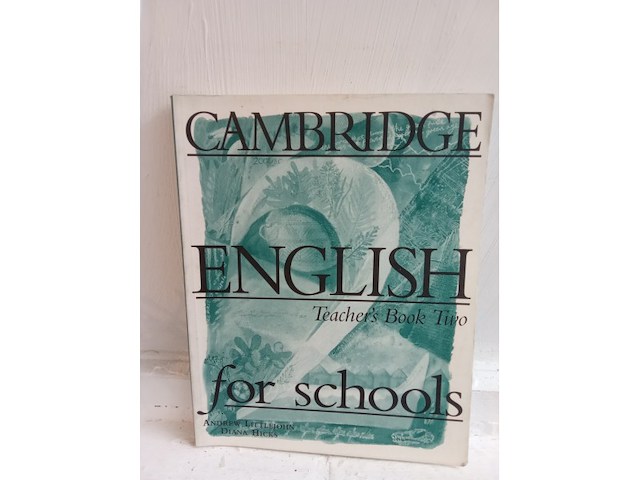 CAMBRIDGE ENGLISH TEACHERS BOOK 2 FOR SCHOOLS