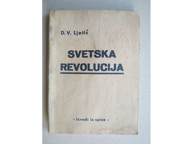 SVETSKA REVOLUCIJA - Ljotić ( 1949 )