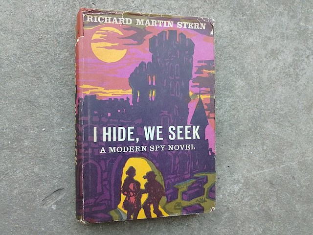 I HIDE, WE SEEK, Richard Martin Stern