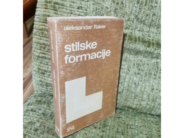 STILSKE FORMACIJE - Aleksandar Flaker