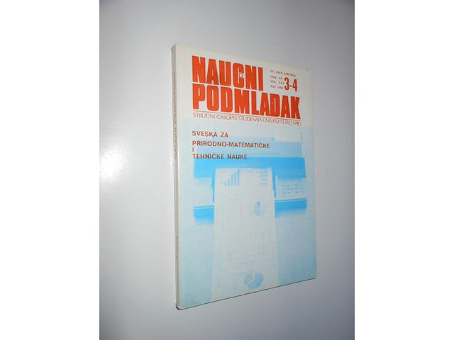 Naučni podmladak broj 3-4, 1984 matematika, tehnika