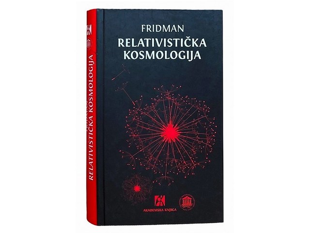 Aleksandar Fridman - Relativistička kosmologija